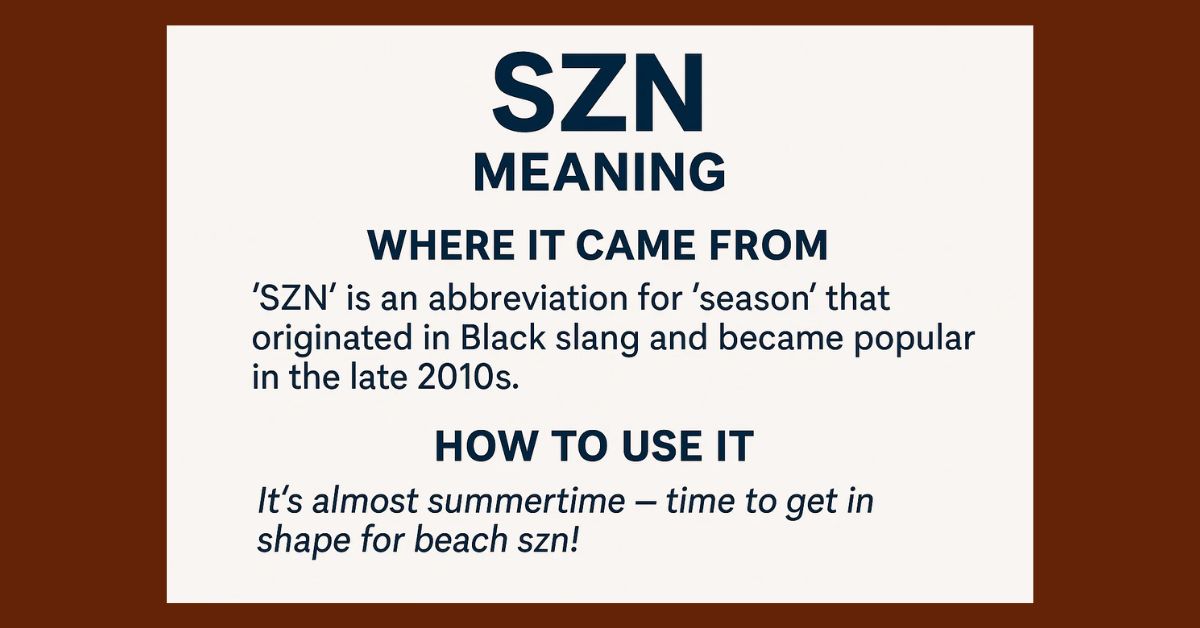 SZN Meaning, Where It Came From, and How to Use It