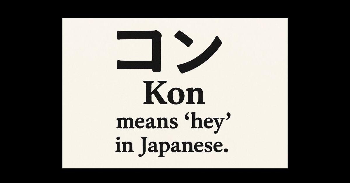 What Does Kon Mean in Japanese? Explained
